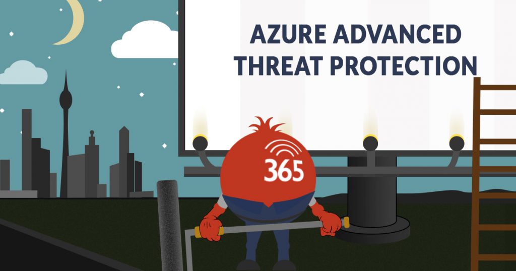 Introduction to Azure Advanced Threat Protection (ATP) - Collab365