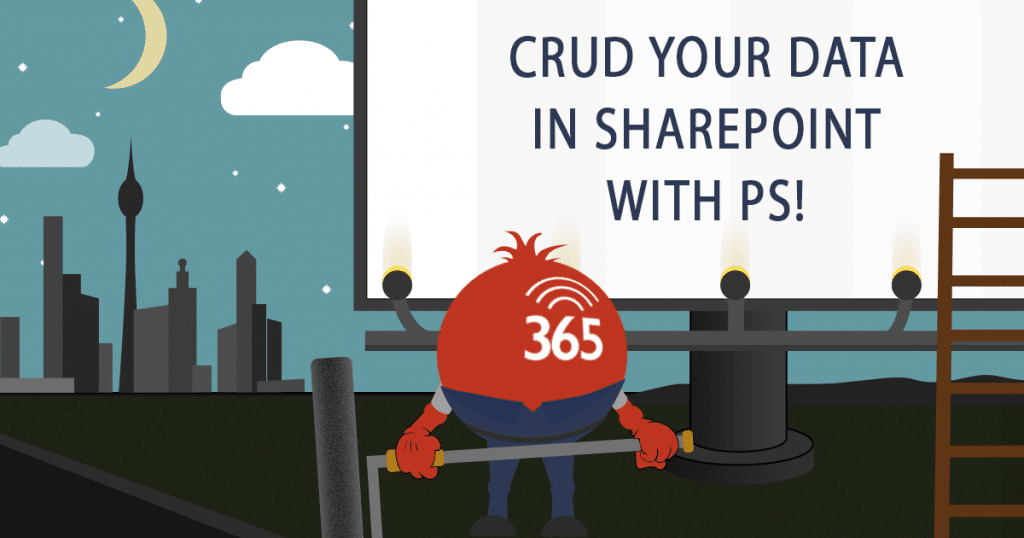 Tutorial How To Crud Your Sharepoint Data In Csom Using Powershell Collab365