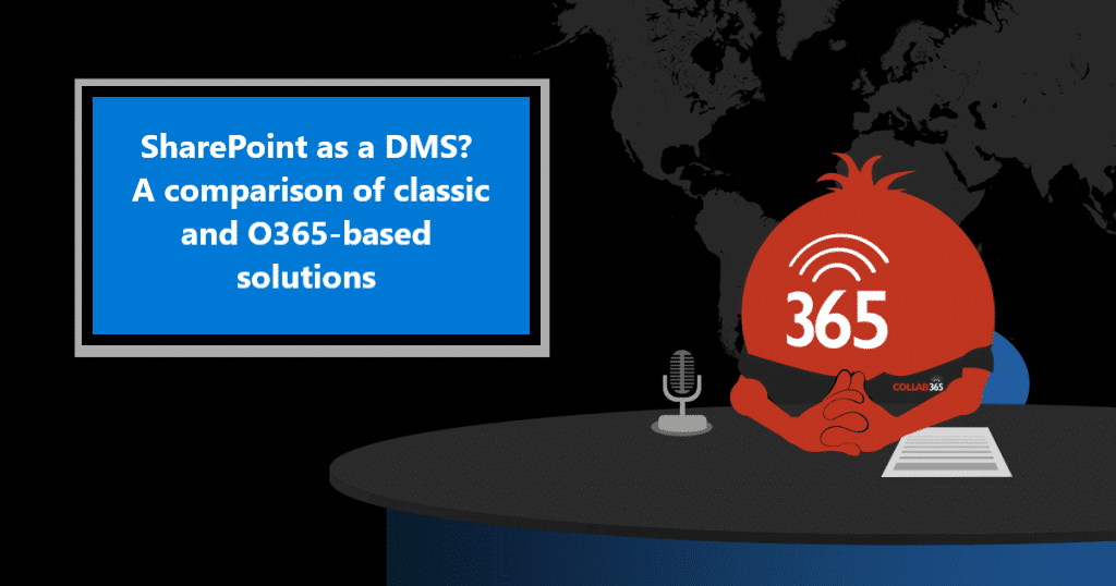 SharePoint as a DMS? A comparison of classic and O365-based solutions ...