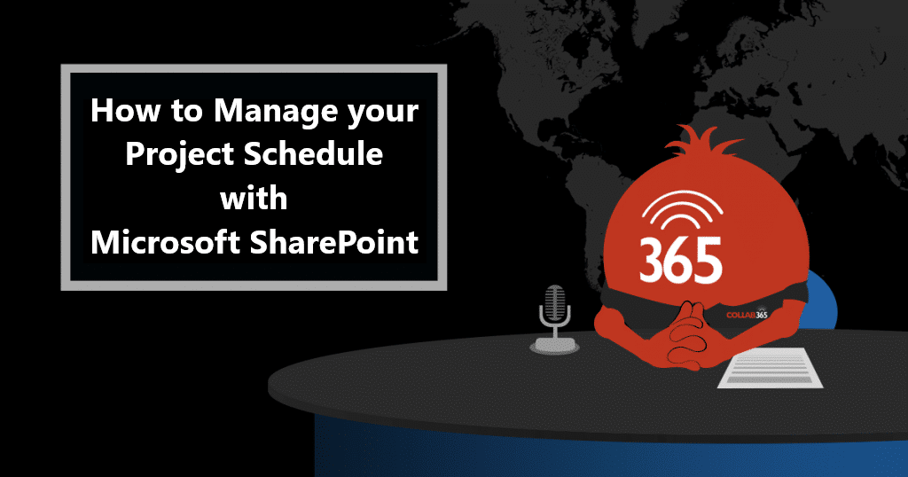 How to Manage your Project Schedule with Microsoft SharePoint - Collab365