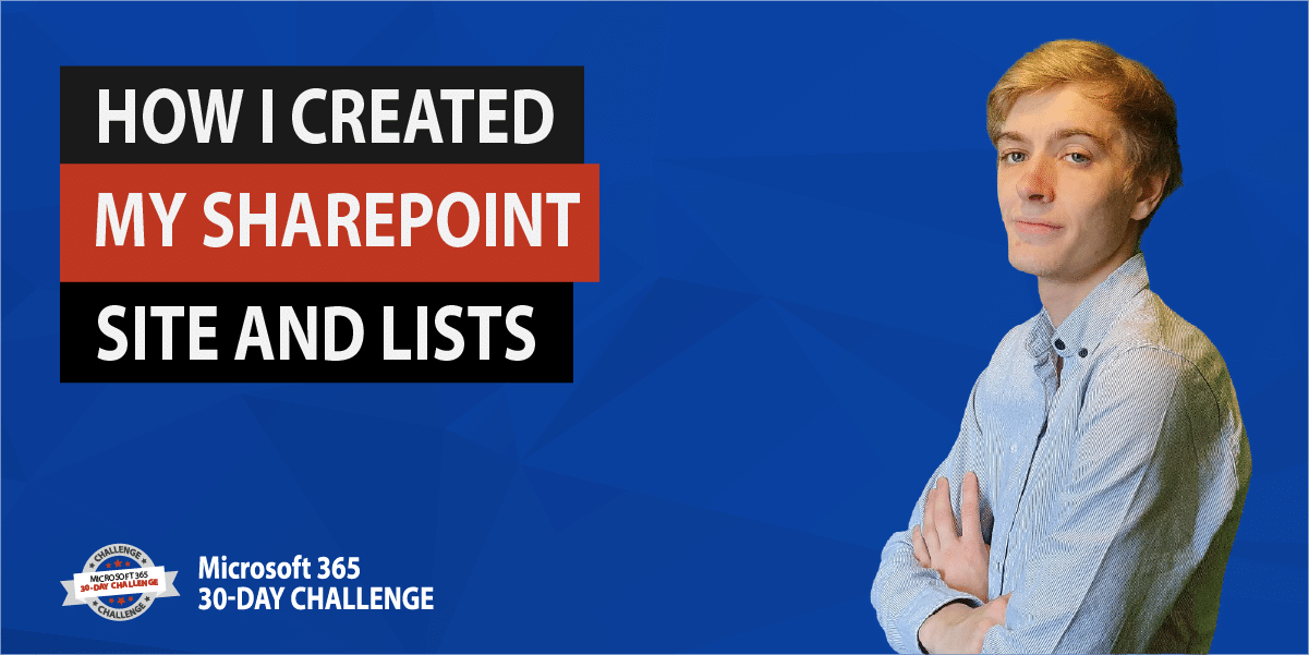 Creating SharePoint Sites and Lists - Collab365