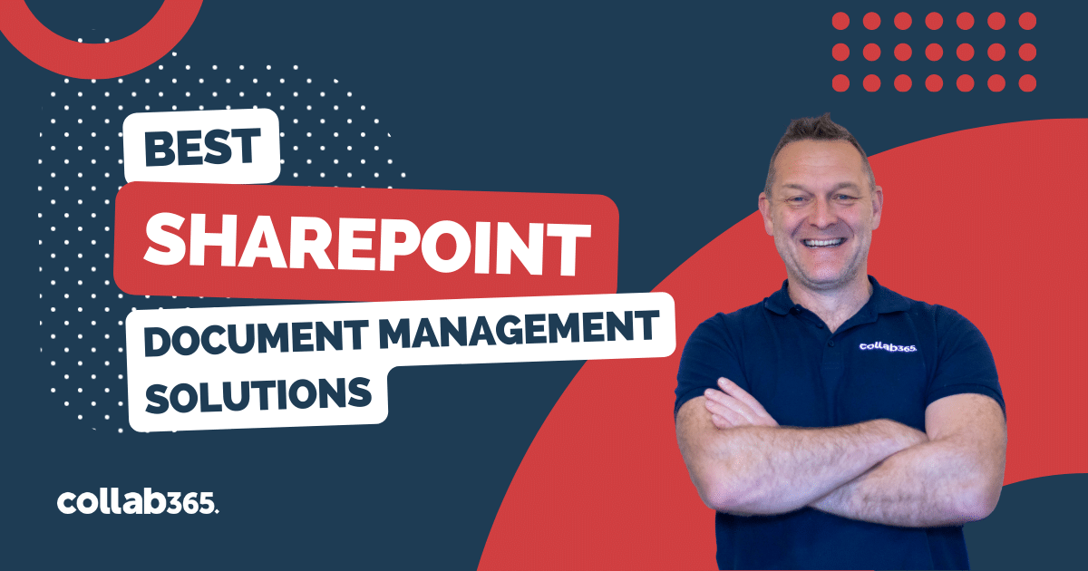 Best Document Management Solutions for SharePoint - Collab365